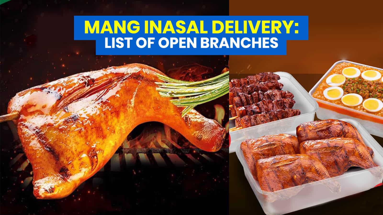 MANG INASAL DELIVERY List Of Open Branches Ready to Cook Packs For